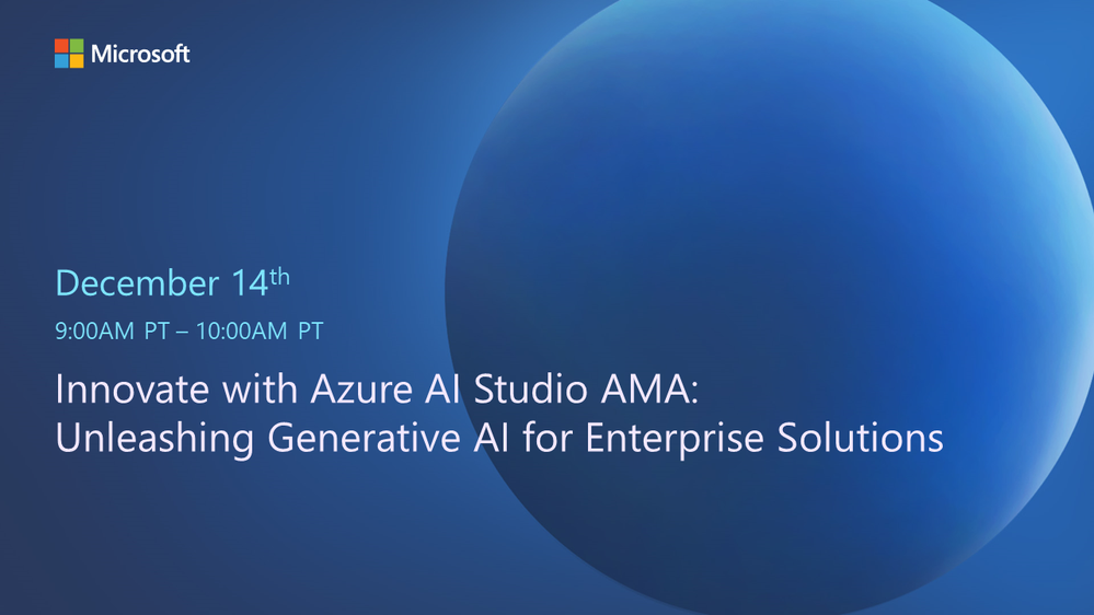 Innovate with Azure AI Studio AMA: Unleashing Generative AI for ...
