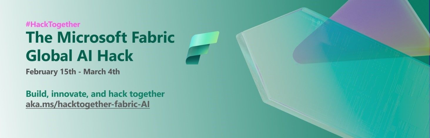 Hack Together: The Microsoft Fabric Global AI Hack | Microsoft ...