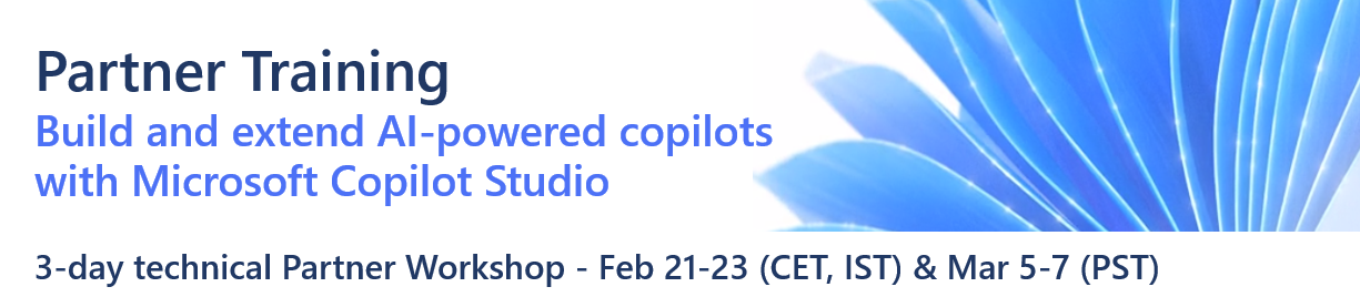 Partner Training | Build and extend AI-powered copilots with Microsoft ...