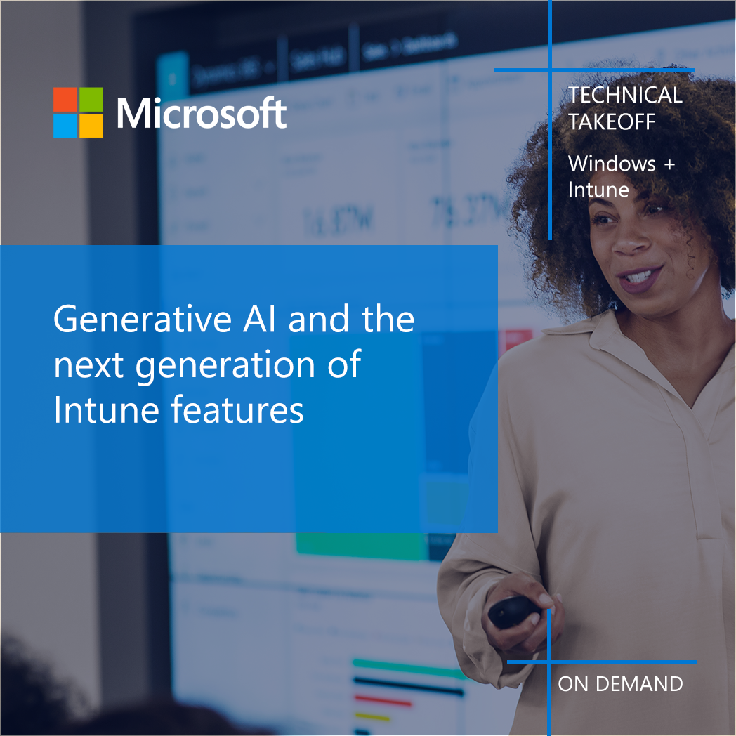 How will generative AI empower IT admins to manage and secure devices ...