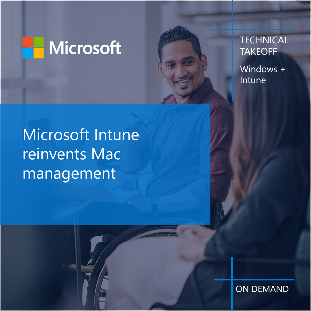 Tips and demos on Intune Mac management | Microsoft Intune discussion