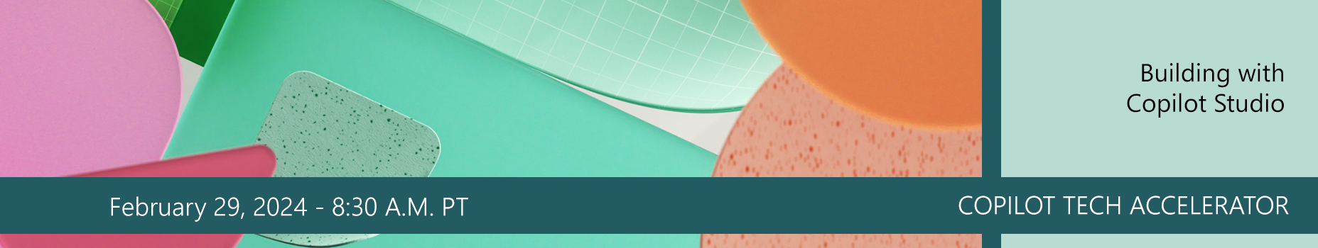 Extending Copilot: Building with Copilot Studio | Tech Accelerator