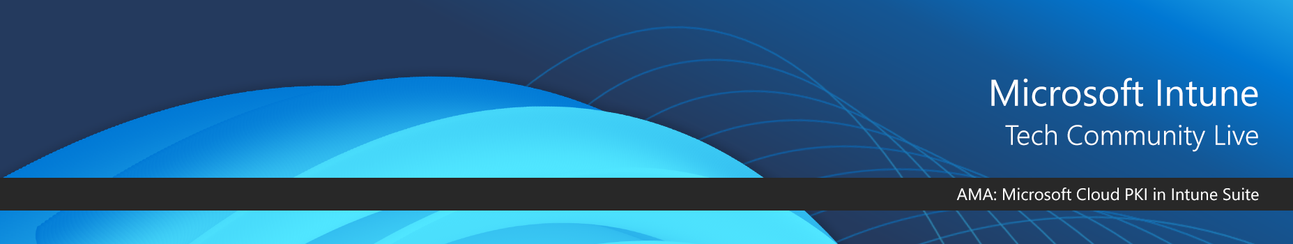 AMA: Microsoft Cloud PKI in Intune Suite | Microsoft Community Hub