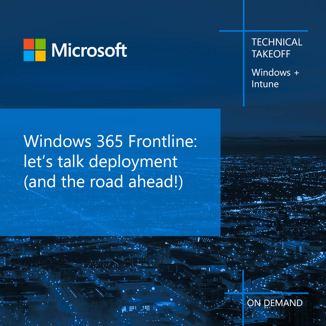 Best practices for Windows 365 Frontline deployment | Windows 365 ...