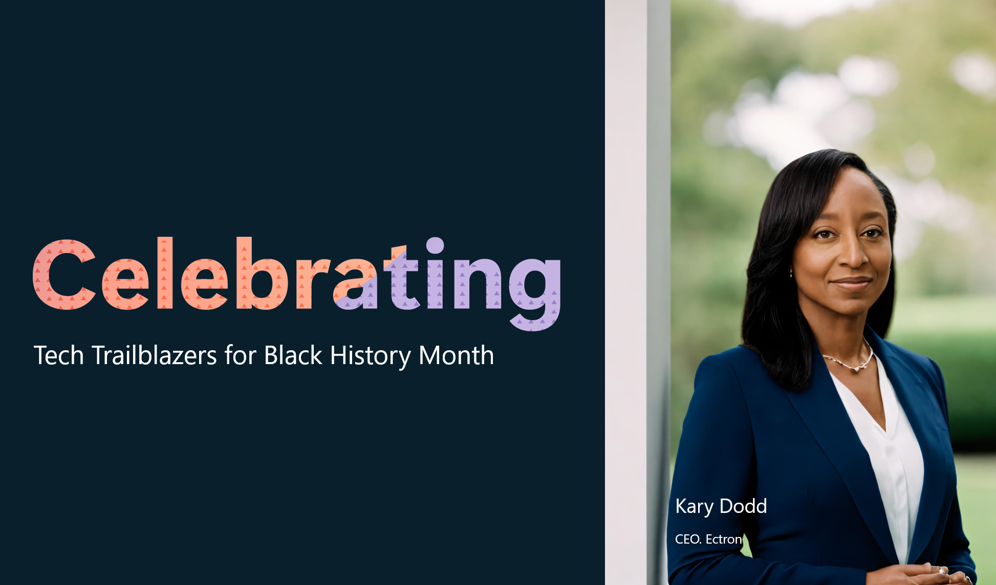 Celebrating Tech Trailblazers for Black History Month, with Kary Dodd