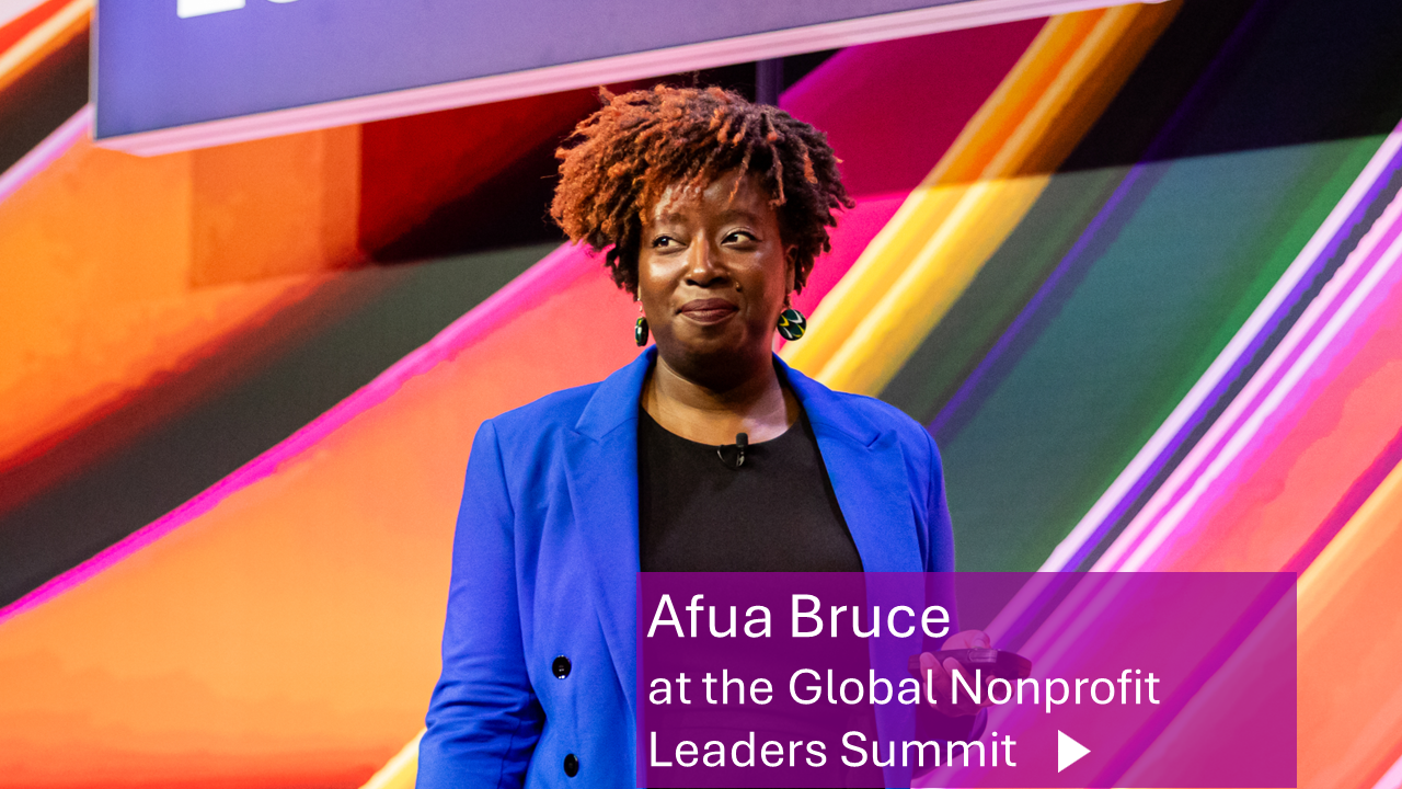 Afua Bruce at the Global Nonprofit Leaders Summit: “Inventing a better ...
