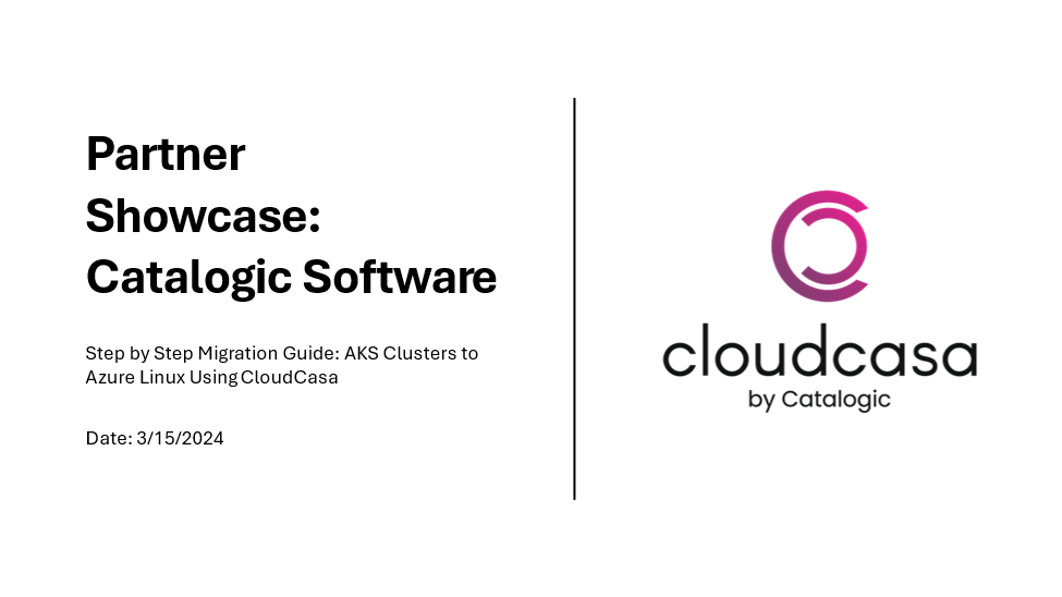 Azure Linux Partner Showcase: Catalogic Software | Microsoft Community Hub