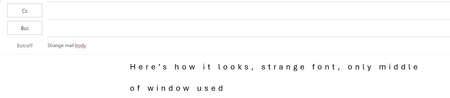 Outlook mail body has changed - looks very strange now | Microsoft ...