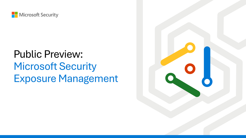 Introducing Microsoft Security Exposure Management | Microsoft ...