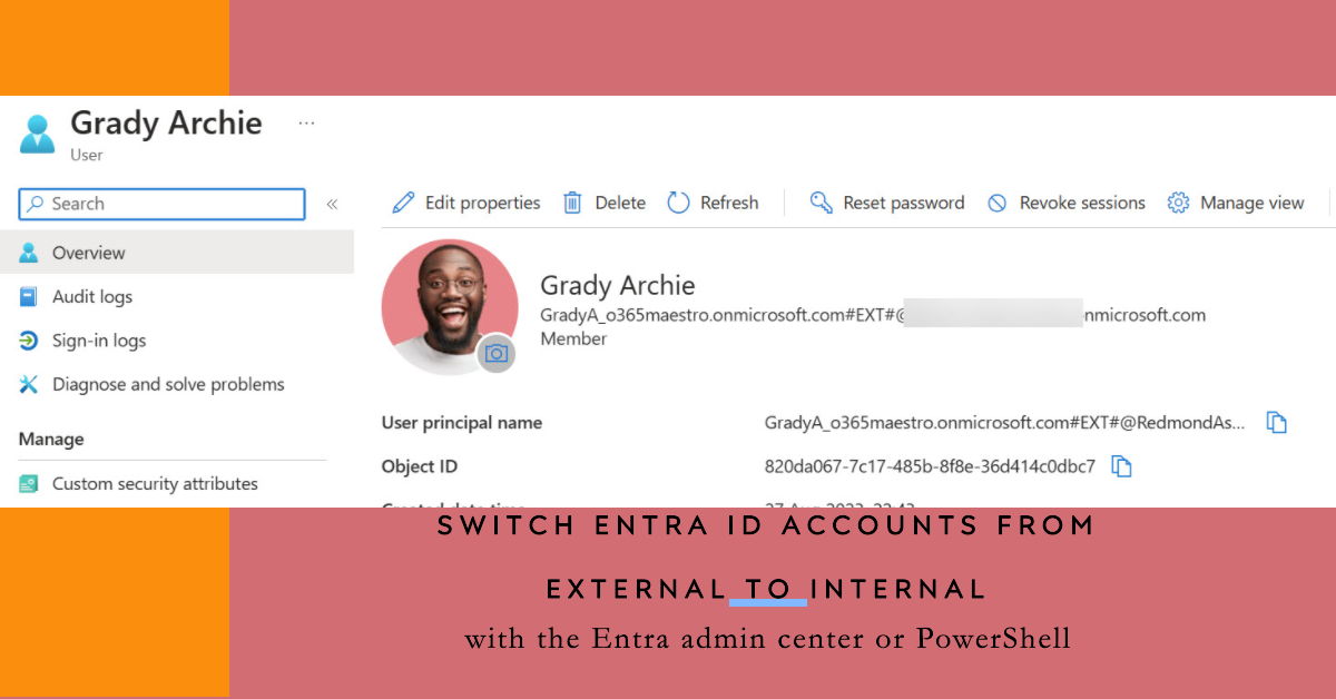 How to Convert an Entra ID External Account to an Internal Account | Microsoft Community Hub