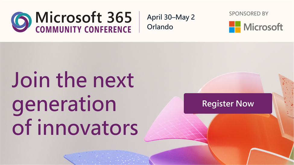 Microsoft 365 Community Conference event guide: Keynote, Viva sessions ...