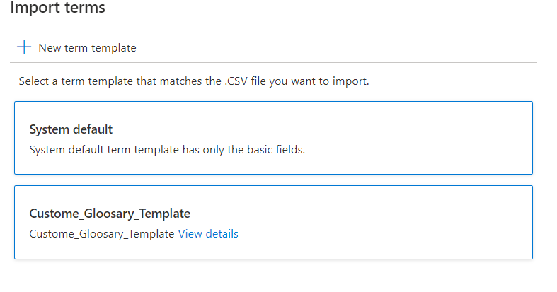 Purview Glossary Template - Custom template selection always includes ...