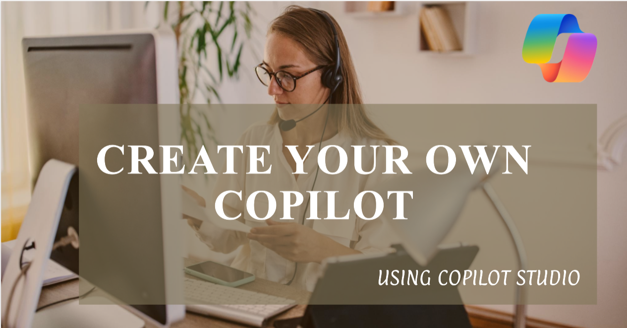 Create Your Own Copilot Using Copilot Studio | Microsoft Community Hub