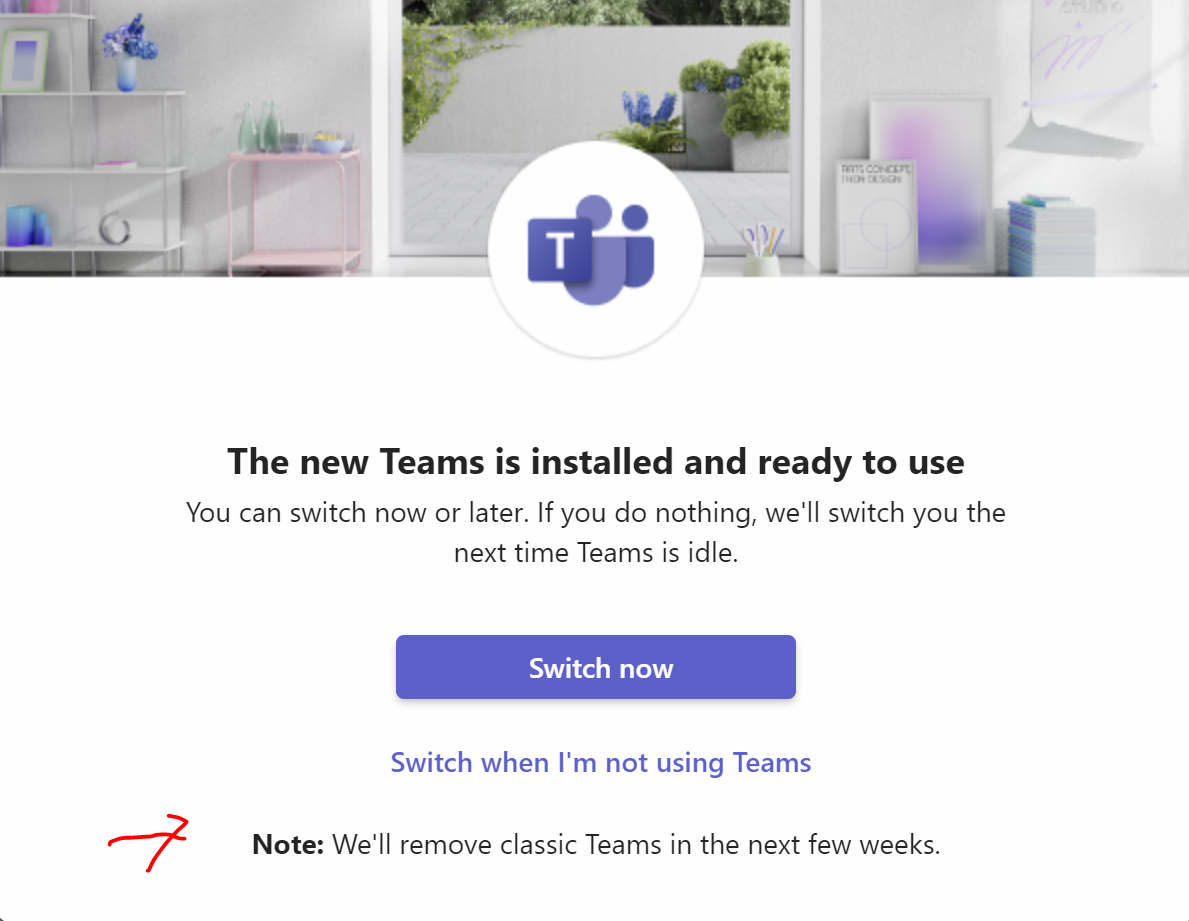 Note: We'll remove classic Teams in the next few weeks | Microsoft ...