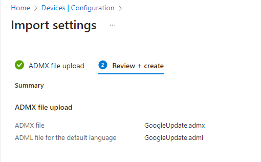 GoogleUpdate ADML and ADMX file file fails upload | Microsoft Community Hub