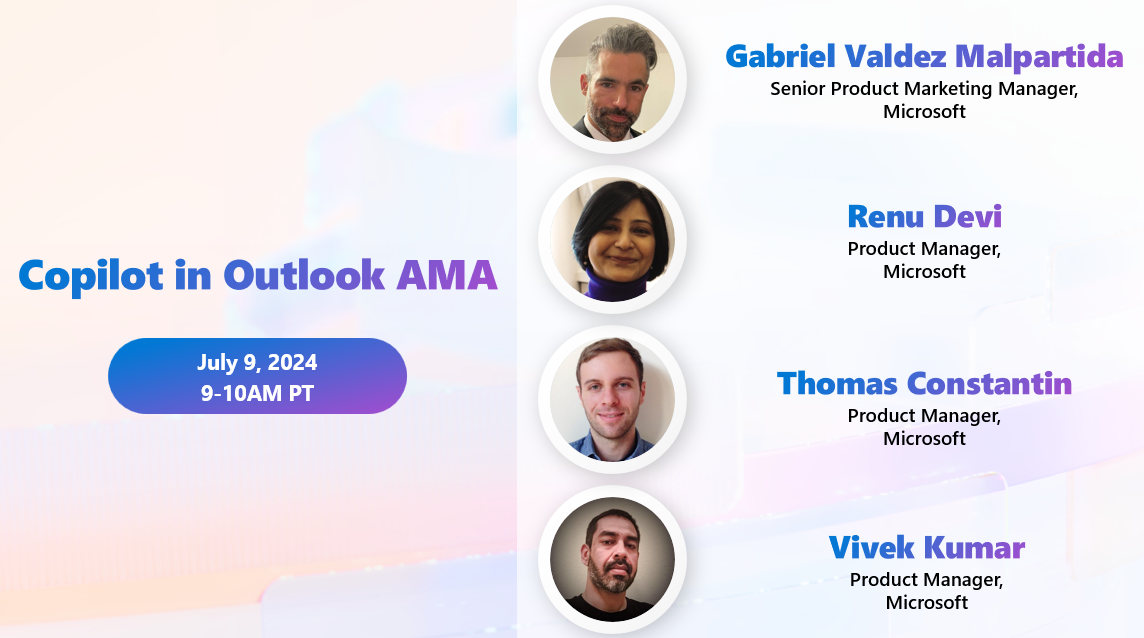 Join us for an AMA on Copilot in Outlook - July 9th, 9:00 AM PT ...