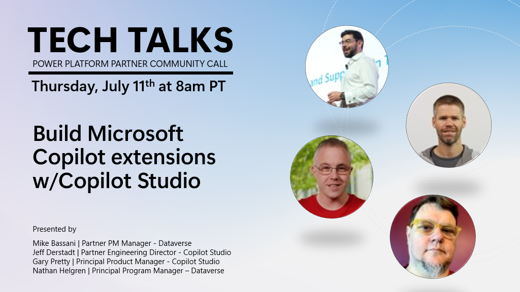 Tech Talks Presents: Build Microsoft Copilot extensions with Copilot ...