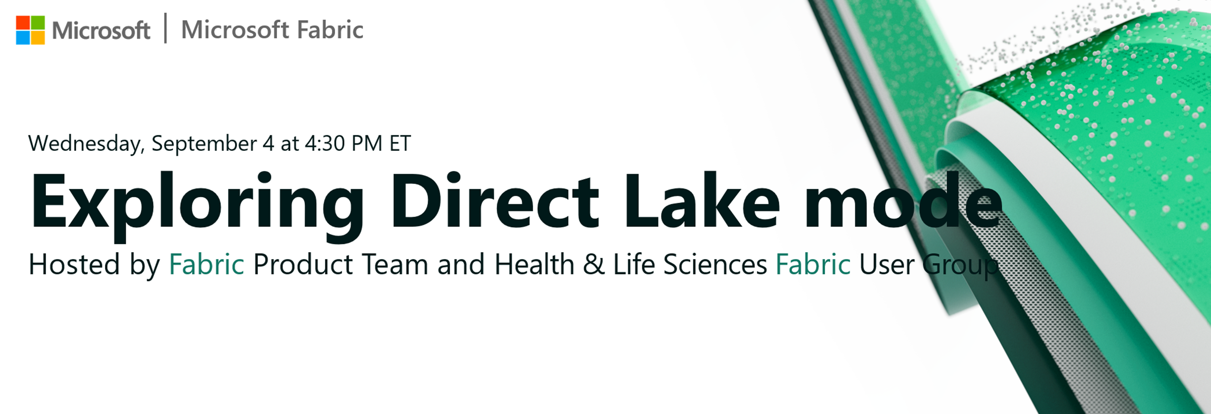 Register for the upcoming live webinar covering Direct Lake mode in Fabric!