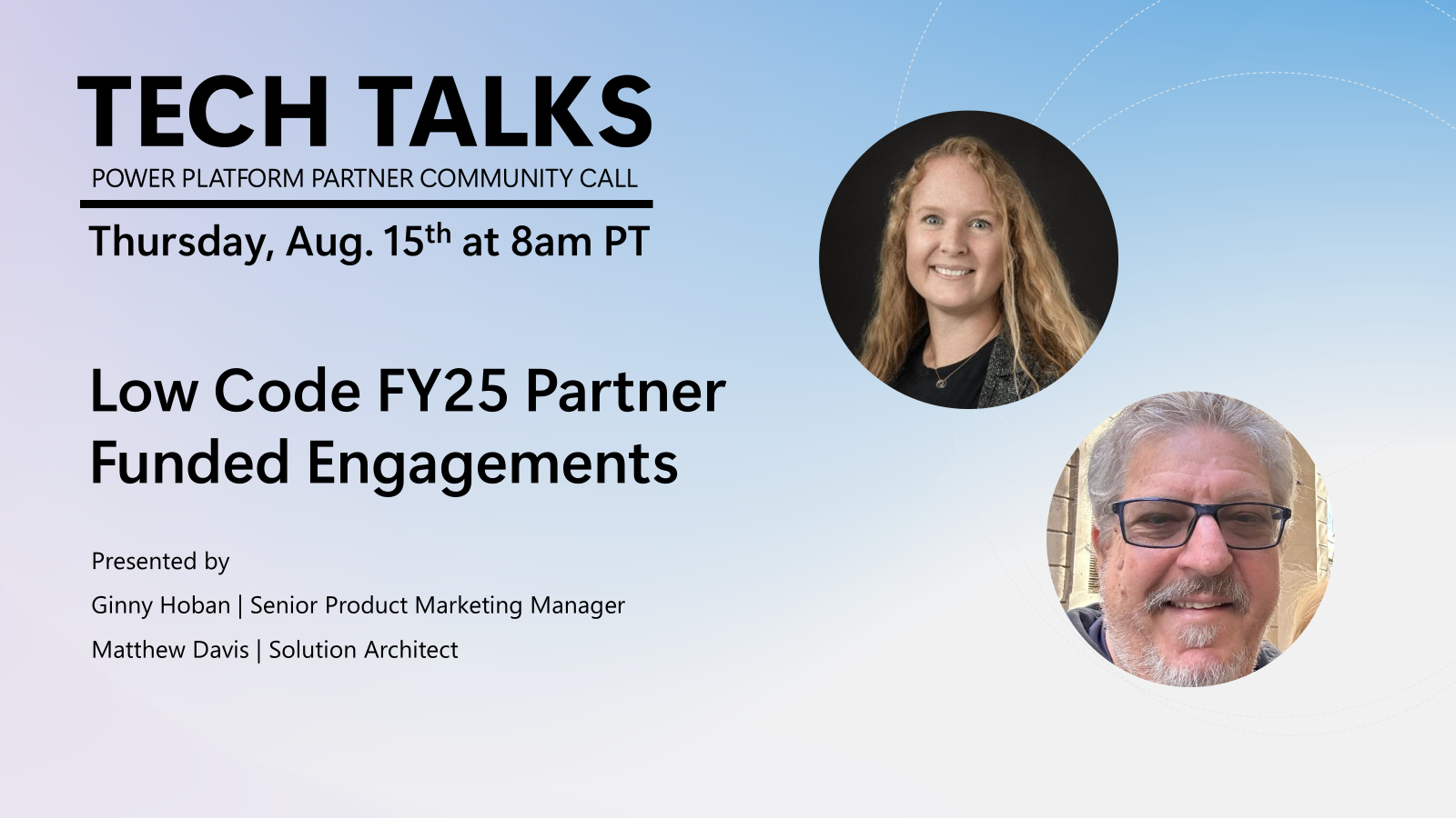 Tech Talks Presents: Low Code FY25 Partner Funded Engagements ...