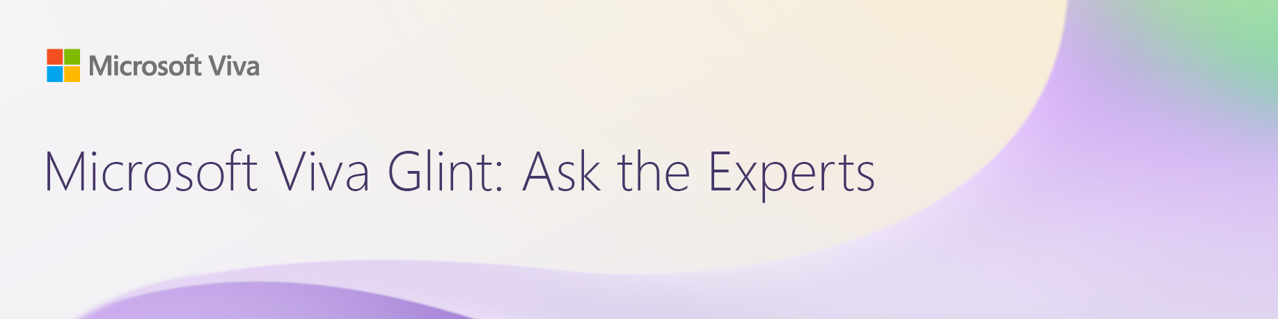 Microsoft Viva Glint: Ask the Experts | Microsoft Community Hub