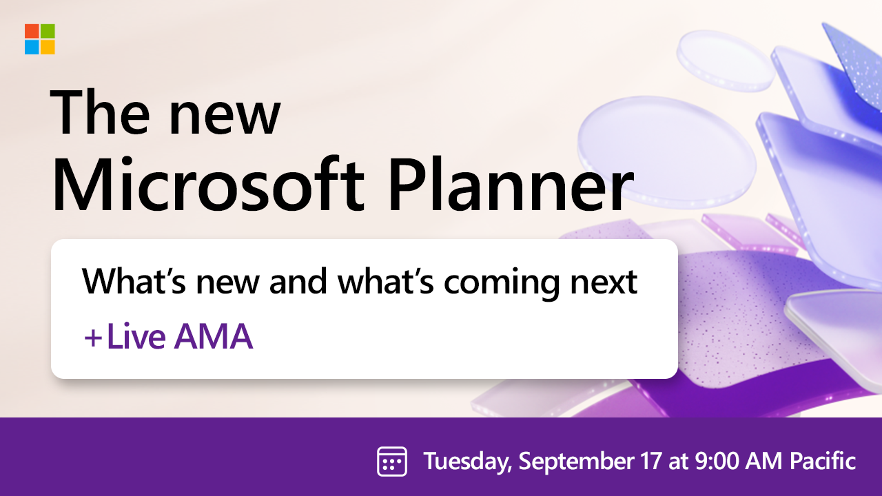 NOW ON DEMAND | The new Microsoft Planner: What’s New and What’s Coming ...