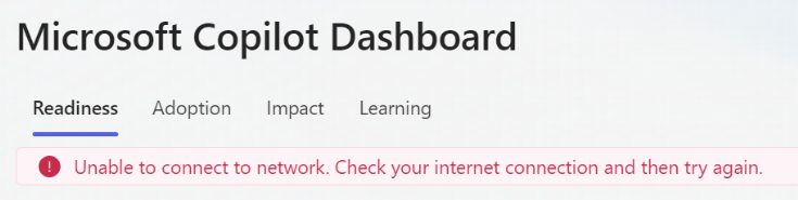 Copilot Dashboard - "Unable to connect to network" | Microsoft Community Hub