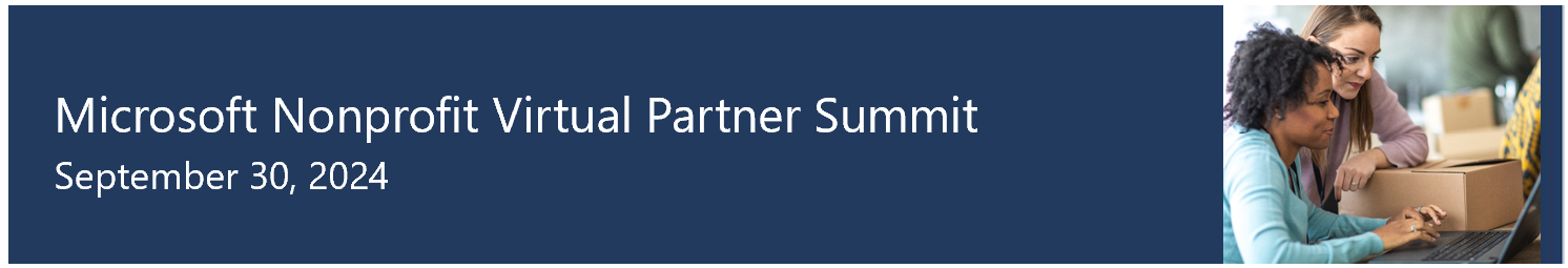 YOU’RE INVITED: Microsoft Nonprofit Virtual Partner Summit | September 30th