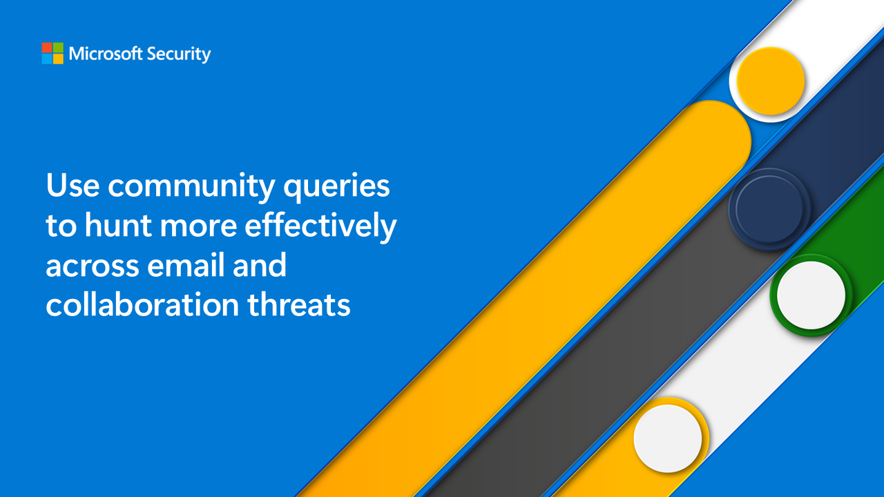 Use community queries for Defender for Office 365
