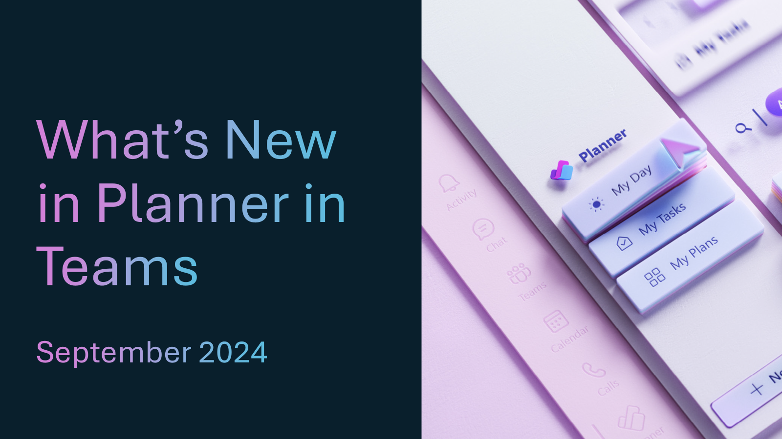 What's New for Planner in Teams in September 2024 | Microsoft Community Hub