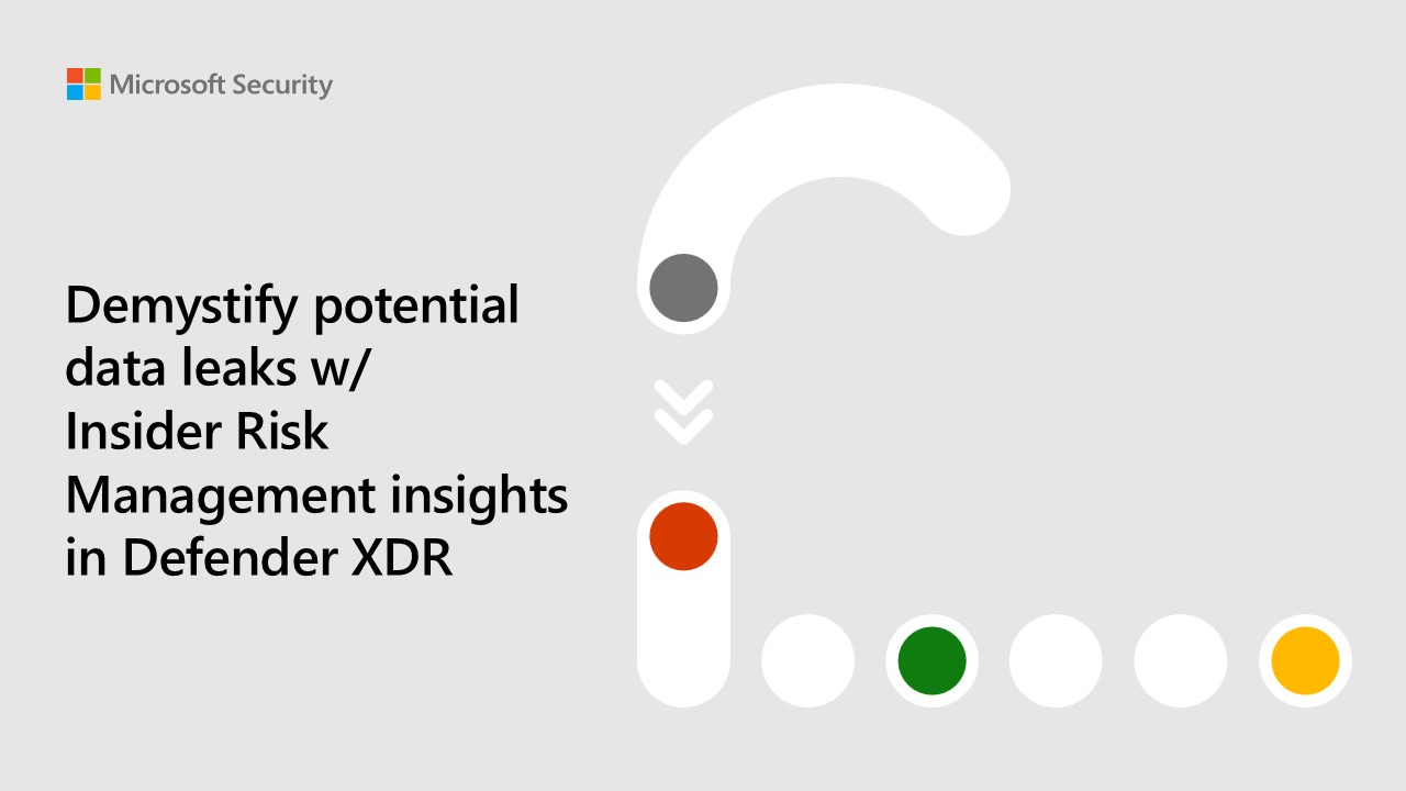 Demystify potential data leaks with Insider Risk Management insights in ...