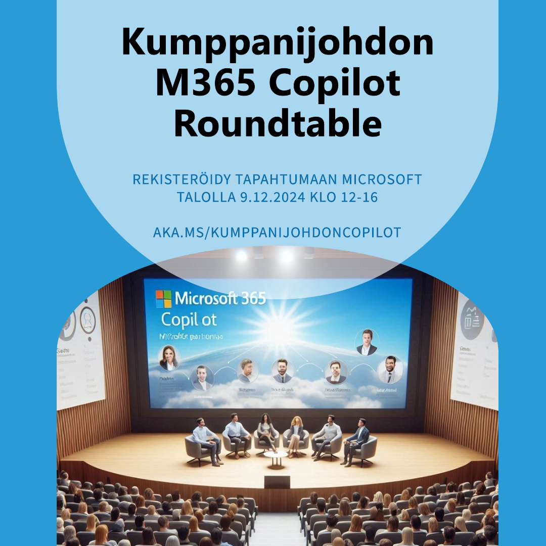 Kumppanijohdon M365 Copilot Roundtable 9.12. klo 12 Espoo | Microsoft ...