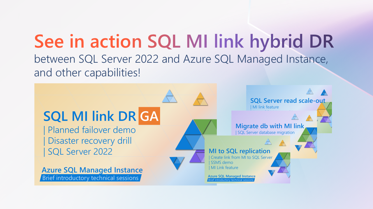 See in action DR between SQL Server 2022 and SQL MI | Microsoft ...