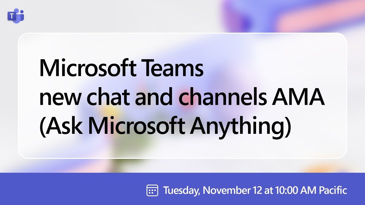 Make the most of the new Microsoft Teams chat and channels experience ...