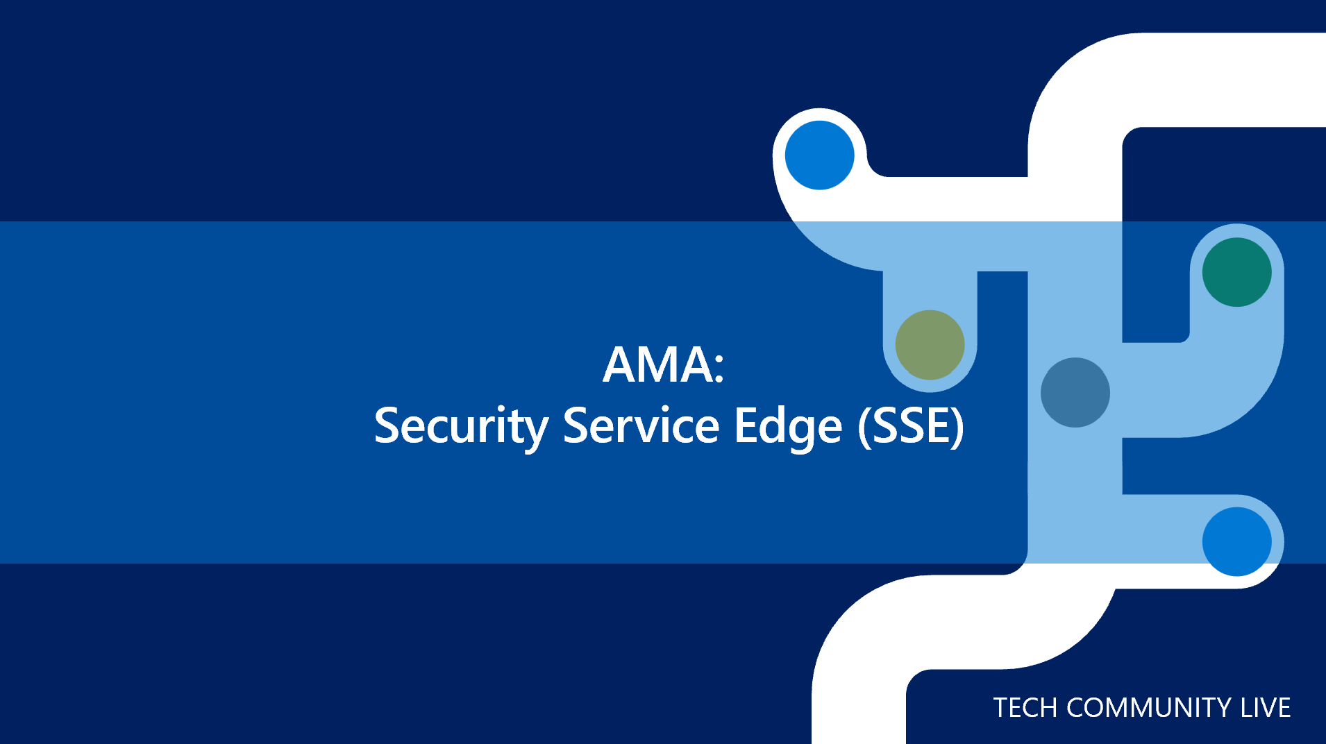 AMA: Security Service Edge (SSE) - December 3, 2024 - Microsoft Event