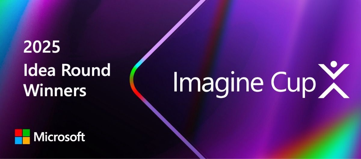 2025 Microsoft Imagine Cup: Idea Round Winners | Microsoft Community Hub