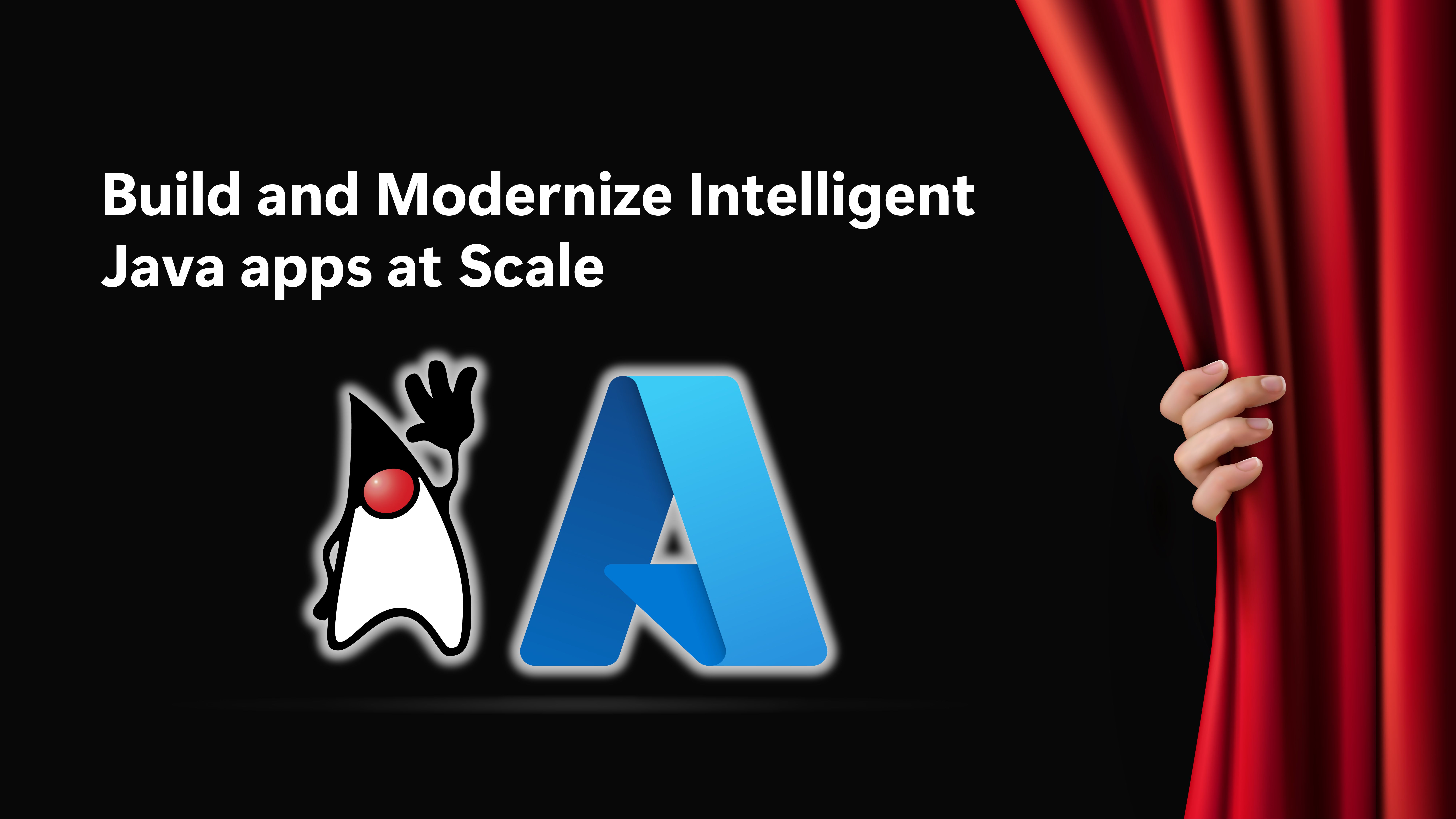 Build and Modernize Intelligent Java apps at Scale | Microsoft Community Hub