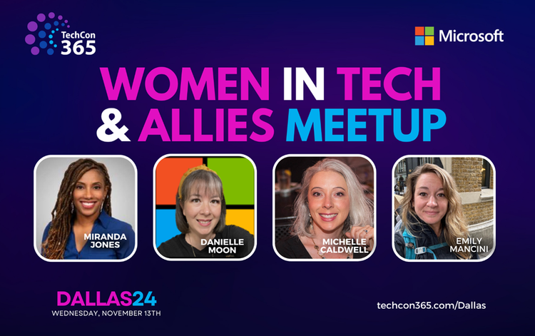 EVENT RECAP | TechCon – 365 Dallas Texas 2024 (Nov. 11-15)