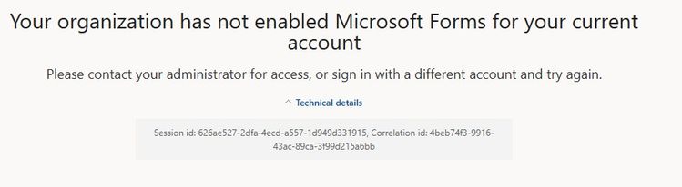 Your account is not enabled for Microsoft Forms | Microsoft Community Hub