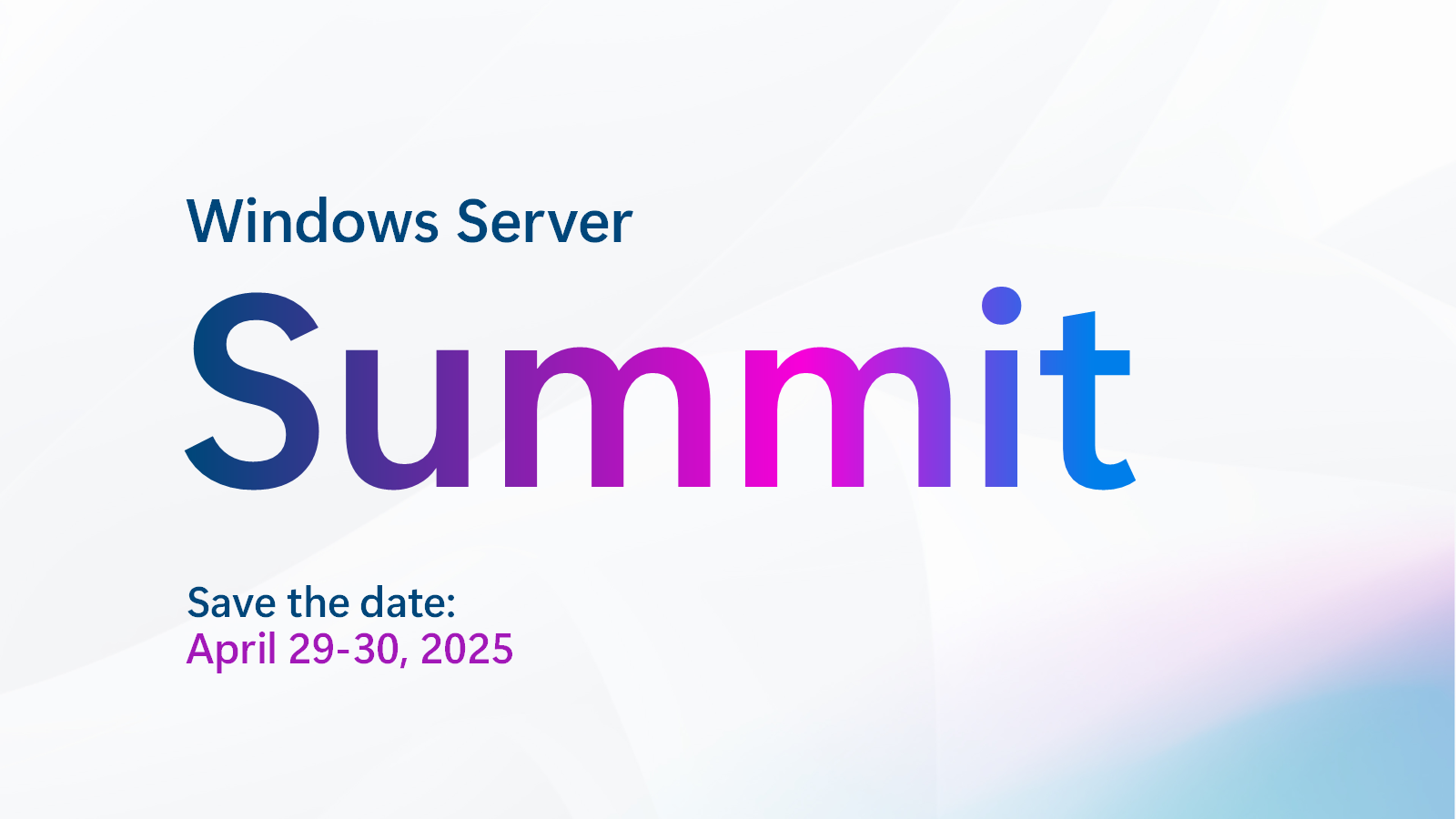 Windows Server Summit 2025 | Microsoft Community Hub
