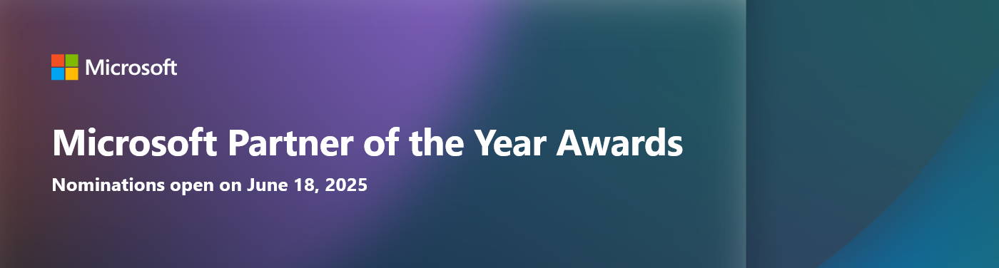 Microsoft Partner of the Year Awards nominations open on June 18, 2025