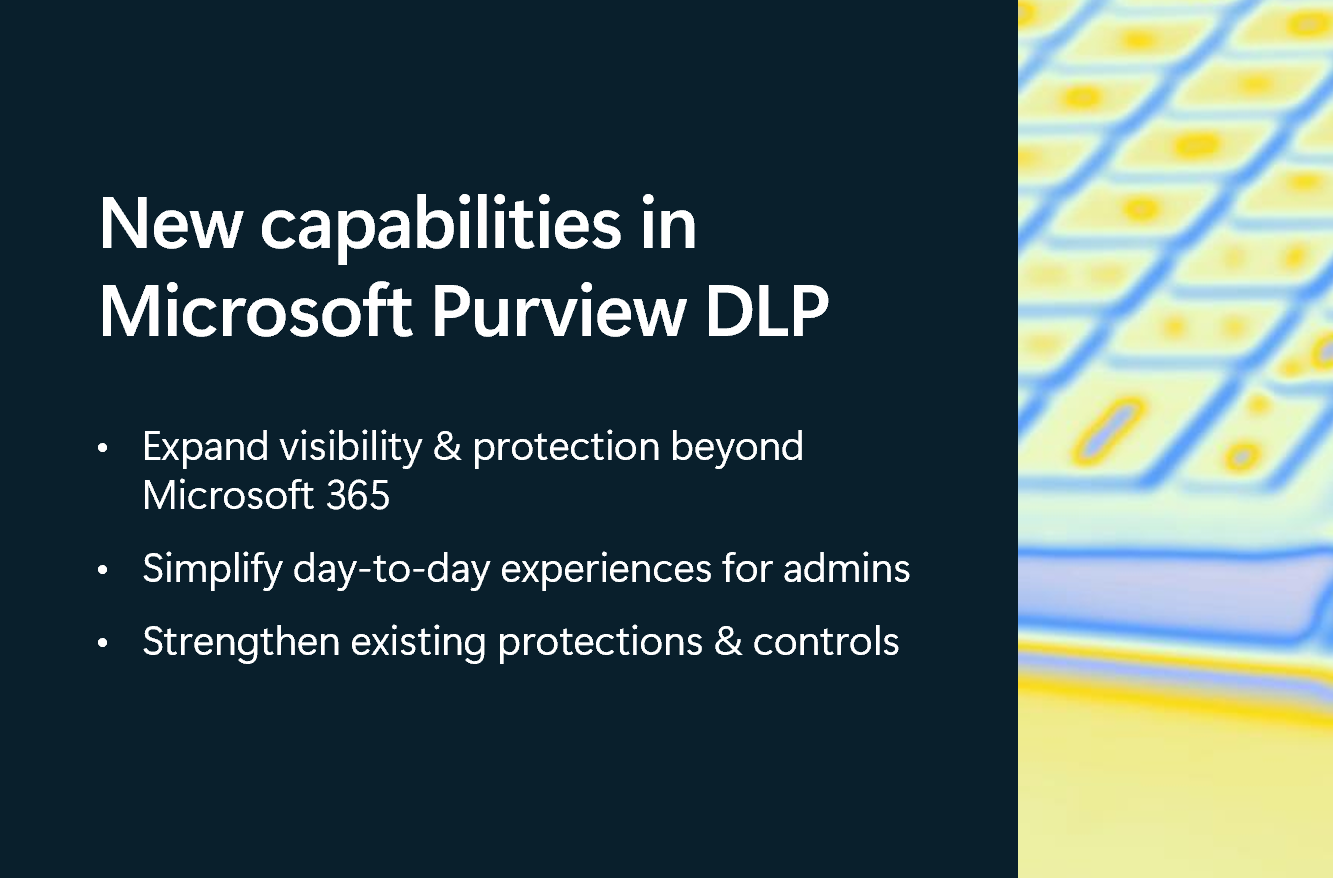 Prevent data loss across your ever-expanding data estate with Microsoft ...