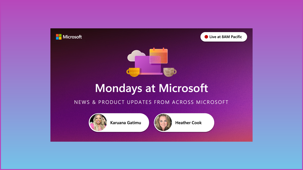 Mondays At Microsoft Episode 46 April 7 2025