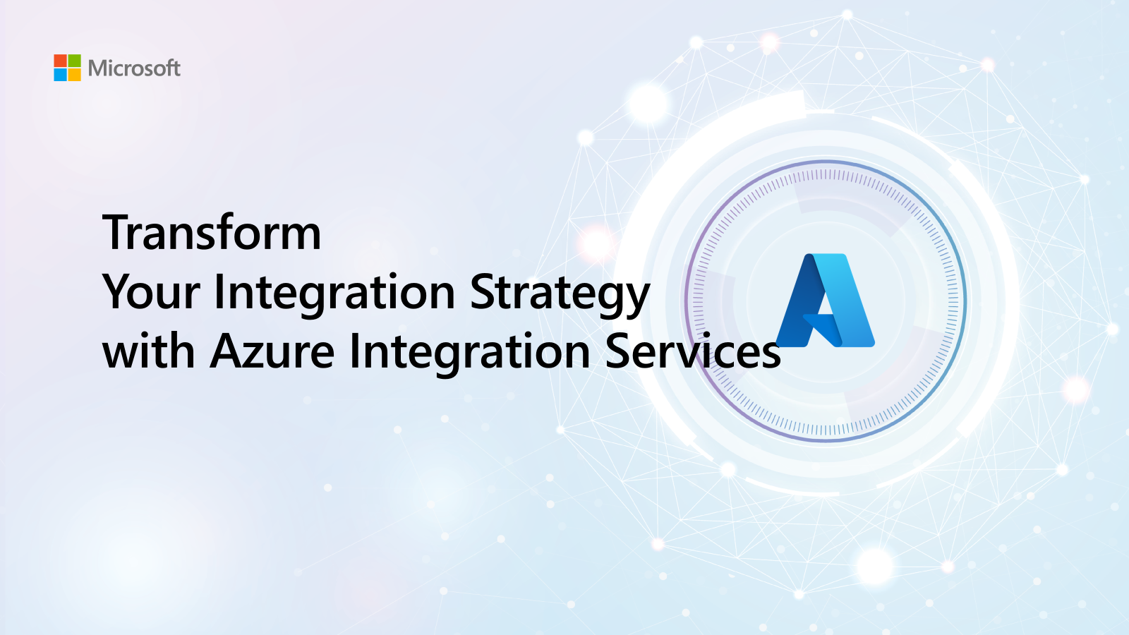 Transform Your Integration Strategy with Azure Integration Services | Microsoft Community Hub