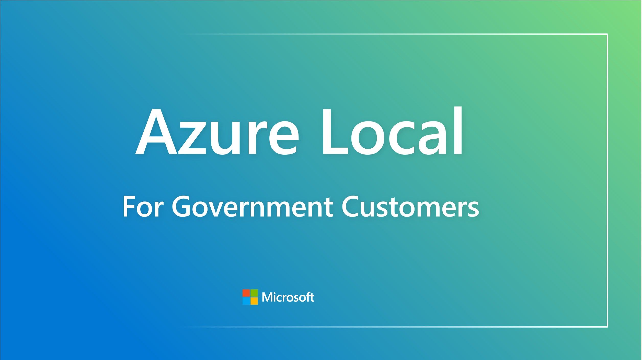 Announcing Azure Local Public Preview on Microsoft Azure Government Cloud | Microsoft Community Hub