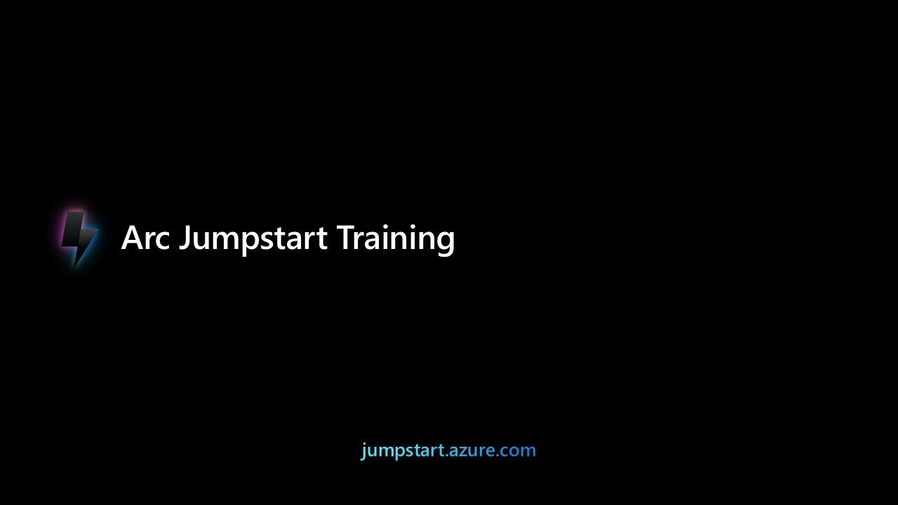 Arc Jumpstart Training Video Series | Microsoft Community Hub