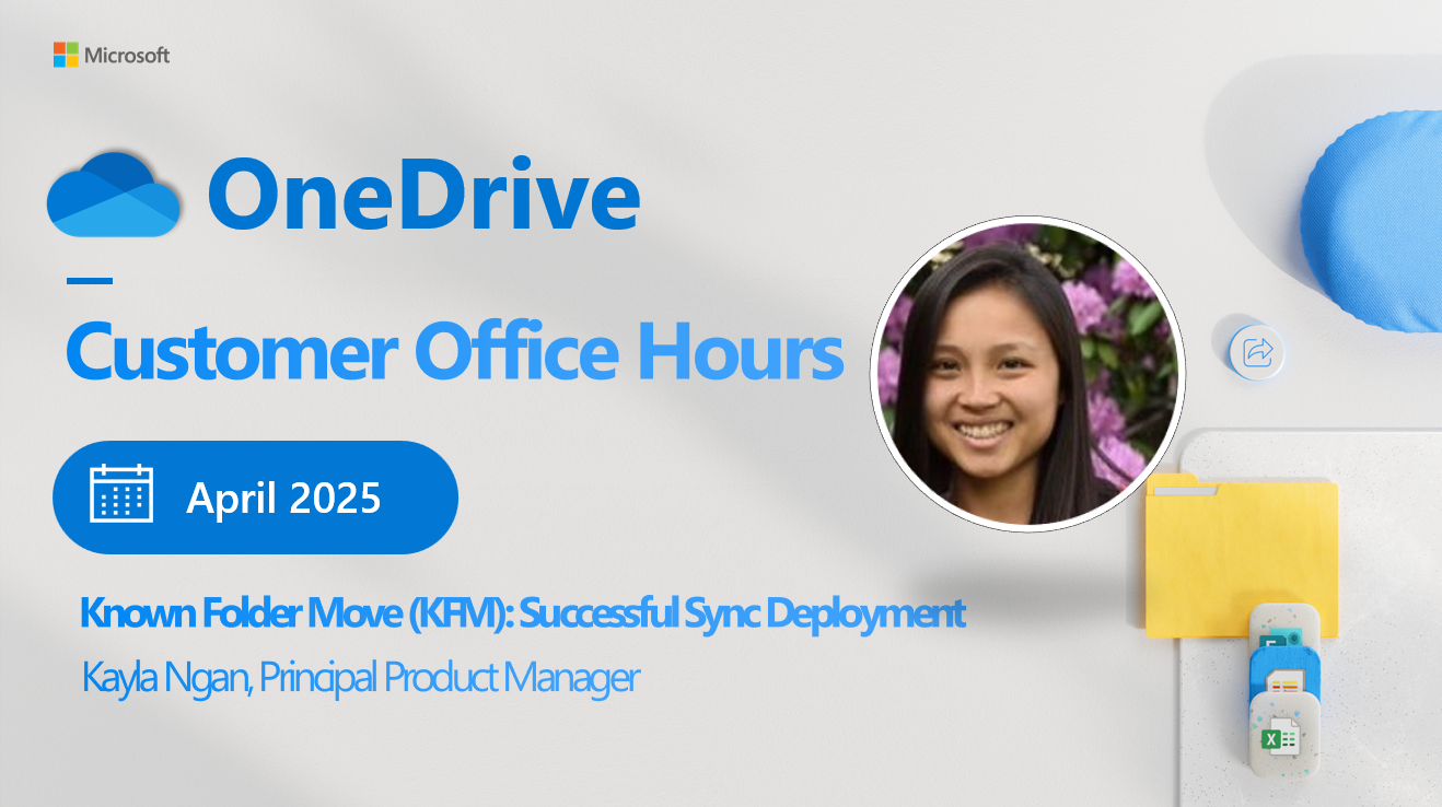 OneDrive Office Hours | April 2025 | Microsoft Community Hub