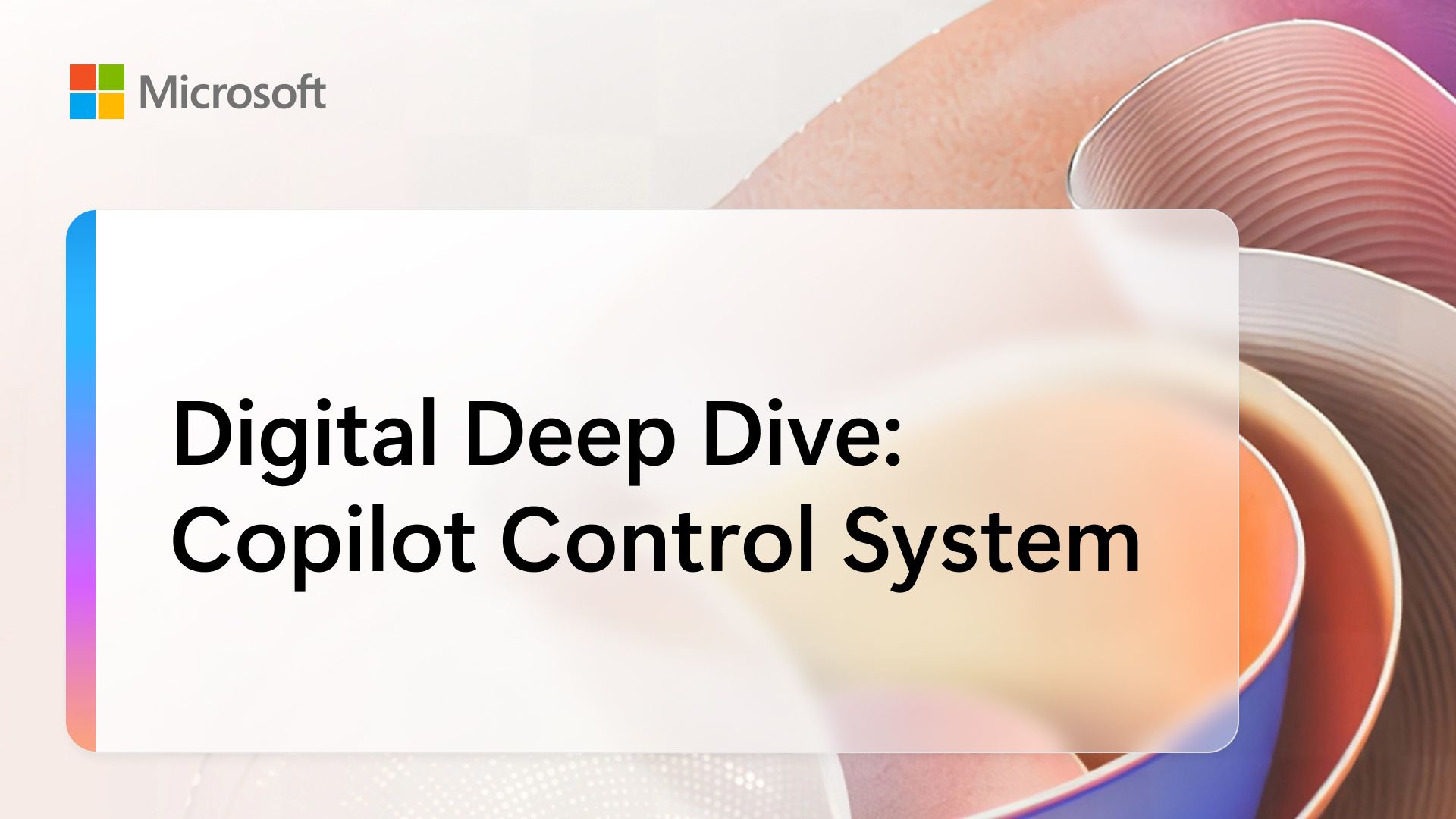 Digital Deep Dive: Copilot Control System (CCS) | Microsoft Community Hub