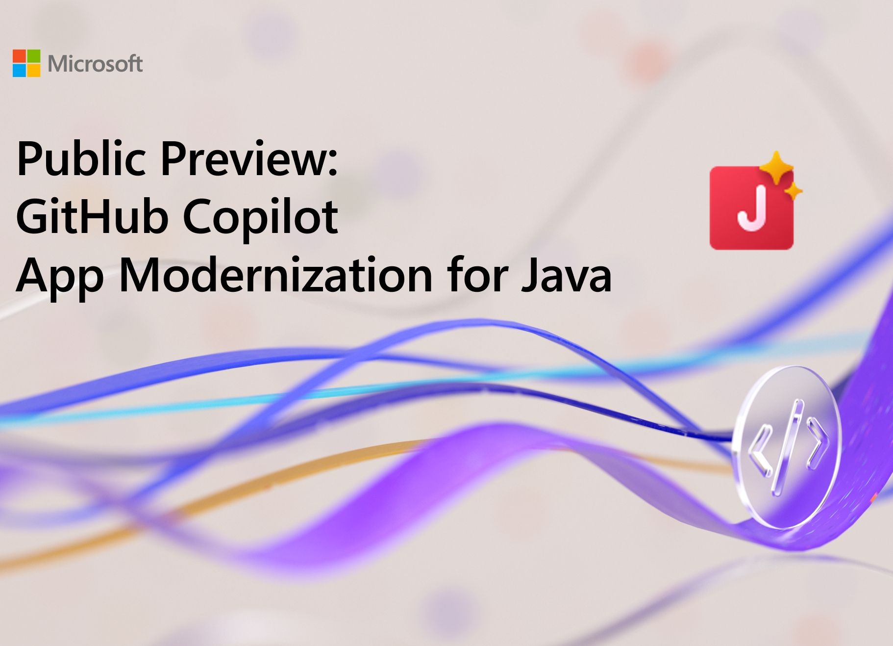 Public Preview: GitHub Copilot App Modernization for Java | Microsoft Community Hub