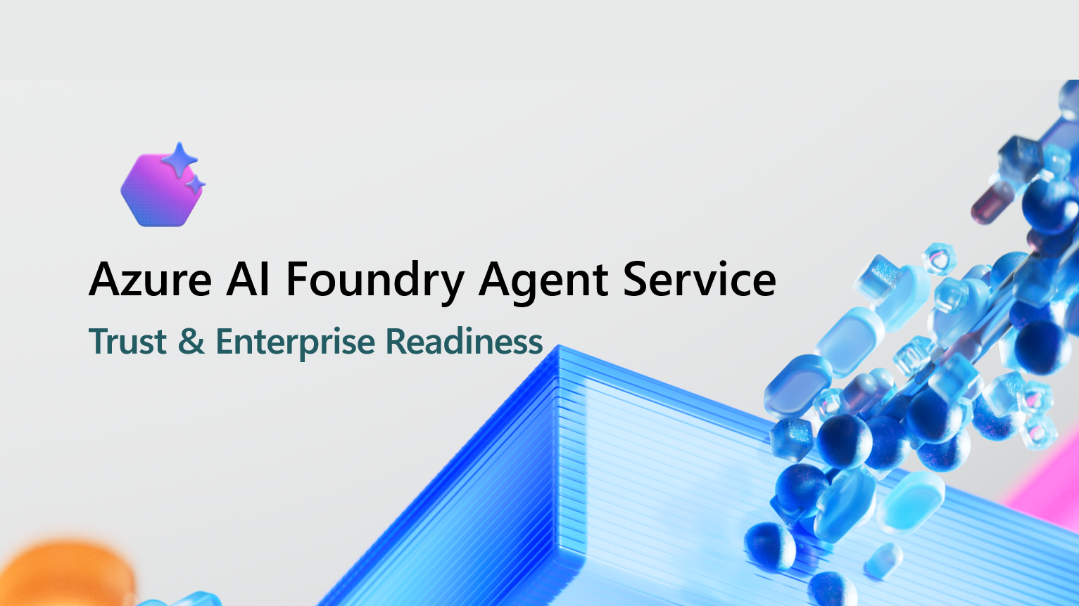 Securely Build and Manage Agents in Azure AI Foundry | Microsoft Community Hub