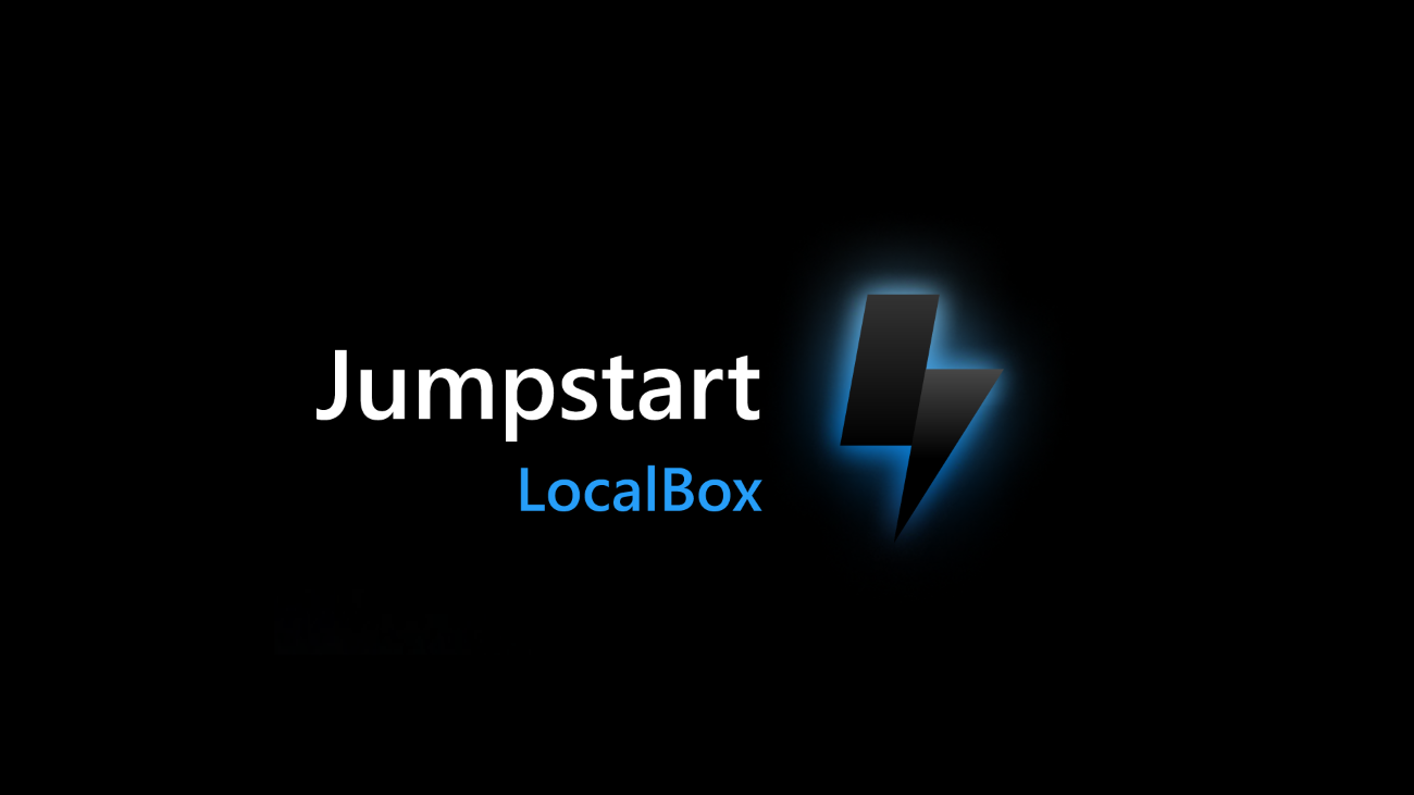 Jumpstart LocalBox 25H2 Update | Microsoft Community Hub